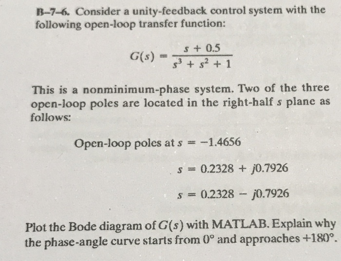 Solved B-7-6. Consider a unity-feedback control system with | Chegg.com
