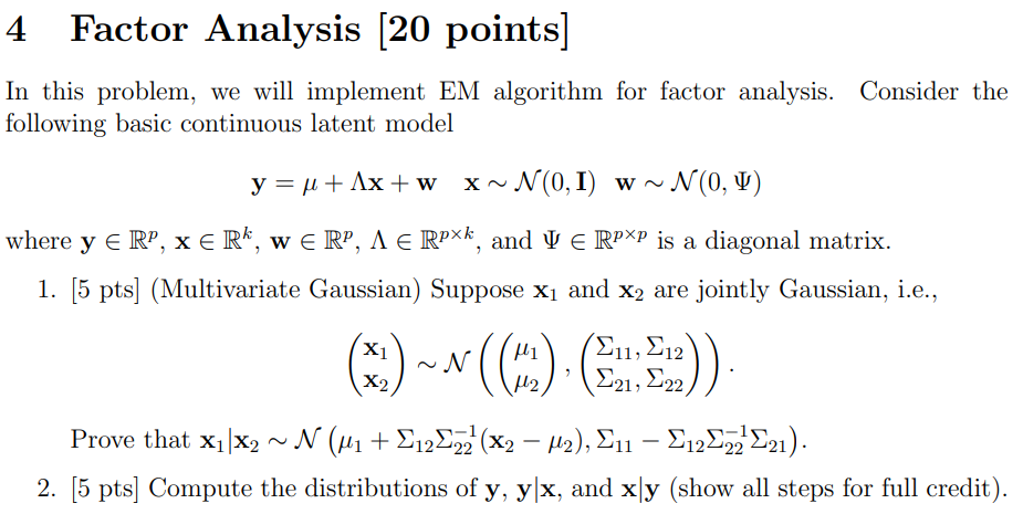 Solved 4 Factor Analysis (20 points] In this problem, we | Chegg.com