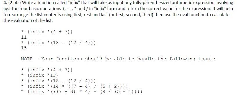 Solved . (2 pts) Write a function called "infix" that will | Chegg.com