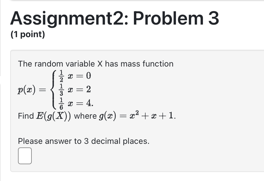 Solved Assignment2: Problem 3 (1 point) The random variable | Chegg.com