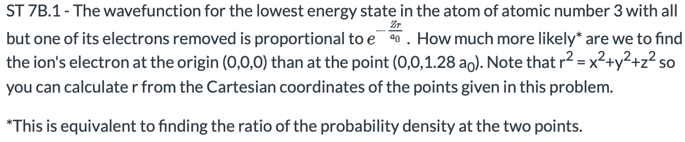 Solved ST 7B.1 - The wavefunction for the lowest energy | Chegg.com