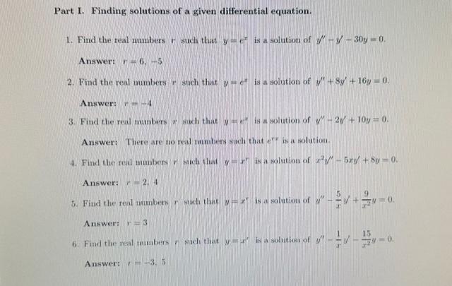 [Solved]: Part I. Finding solutions of a given differential