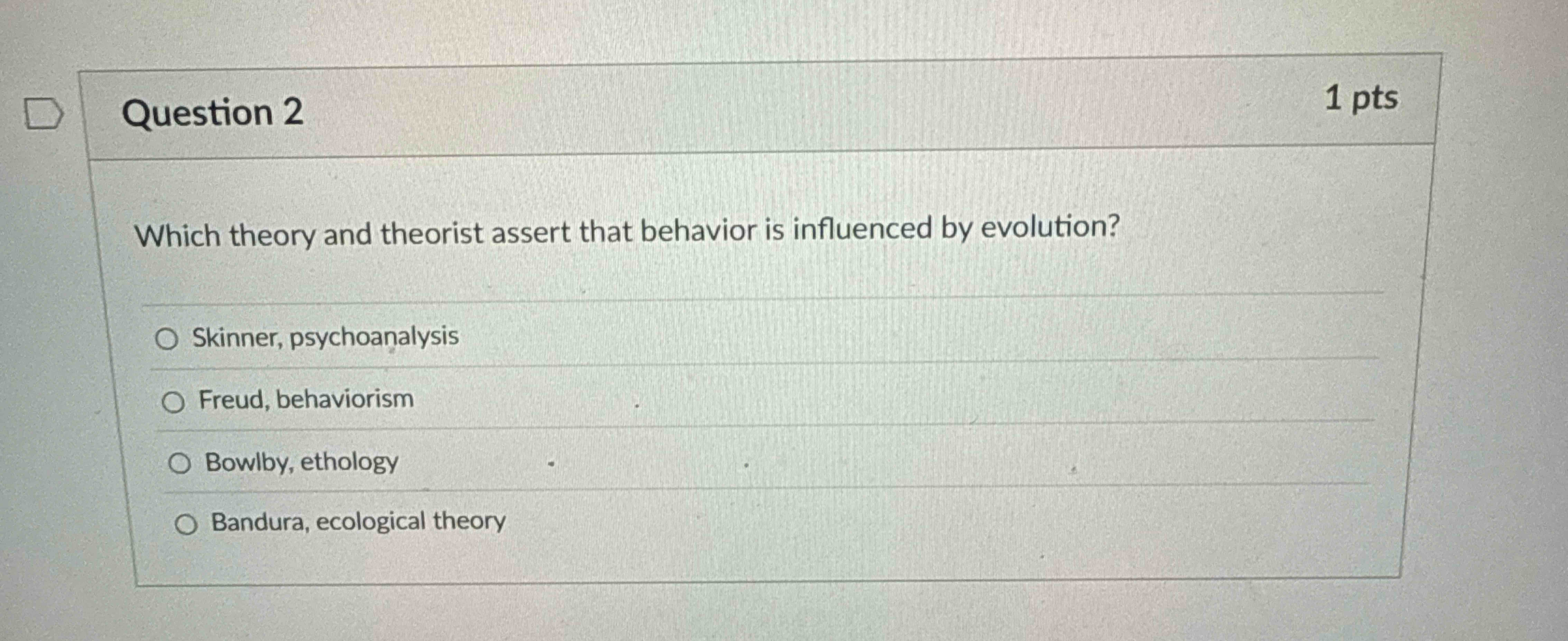 Solved Question 2Which theory and theorist assert that | Chegg.com