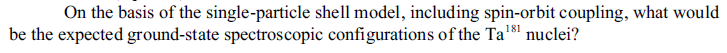 Solved On the basis of the single-particle shell model, | Chegg.com