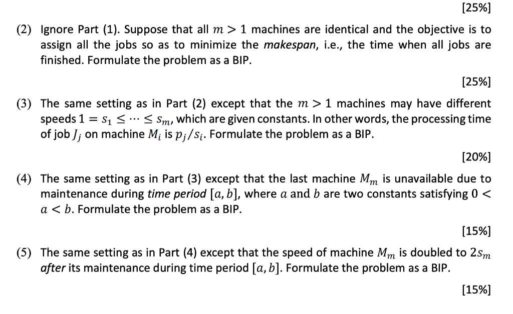 Consider The Following Machine Scheduling Problem A 