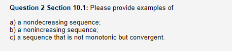 Solved Question 2 Section 10.1: Please provide examples of | Chegg.com