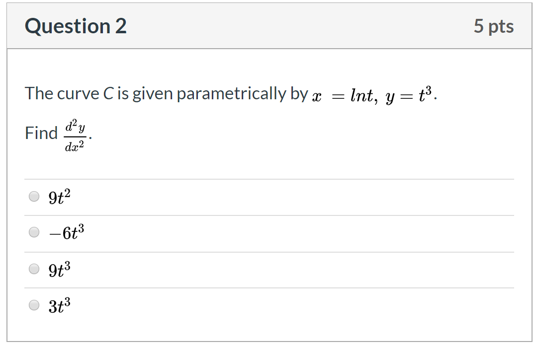 Solved Question 2 5 pts The curve C is given parametrically | Chegg.com