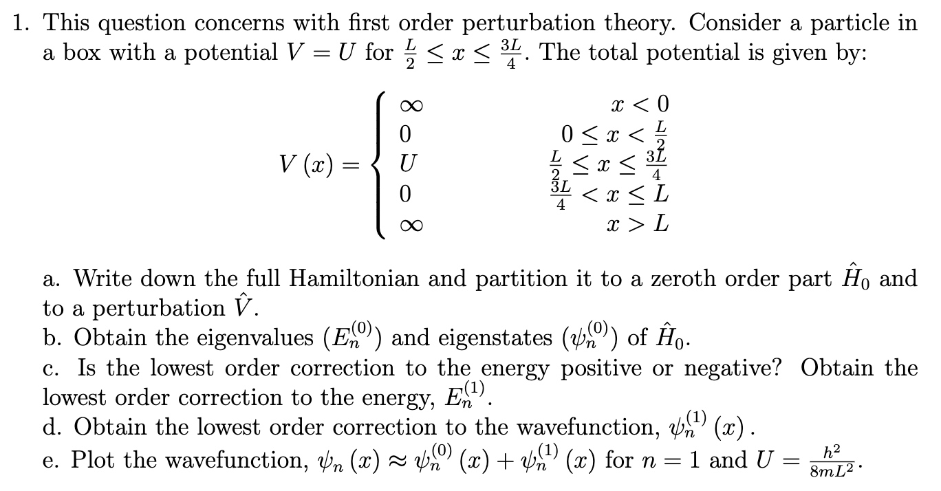 Solved This question concerns with first order perturbation | Chegg.com