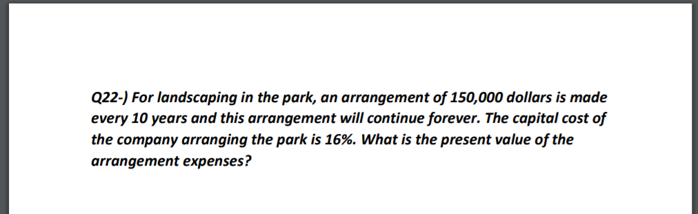 Solved Q22-) For landscaping in the park, an arrangement of | Chegg.com