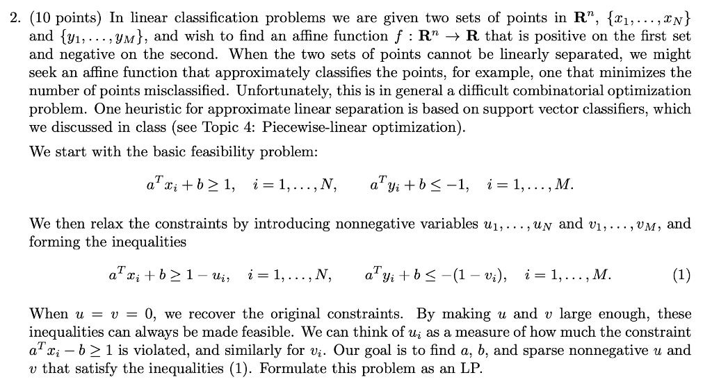 (10 points) In linear classification problems we are | Chegg.com
