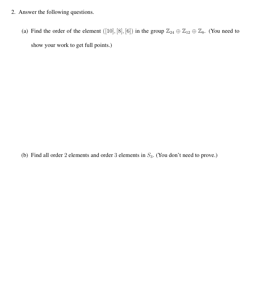 Solved 2. Answer the following questions. (a) Find the order | Chegg.com