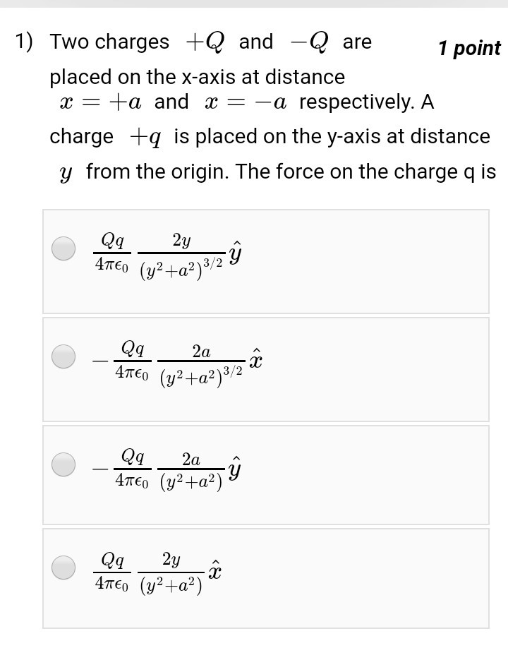 Solved 1) Two charges +Q and -Q are 1 point placed on the | Chegg.com