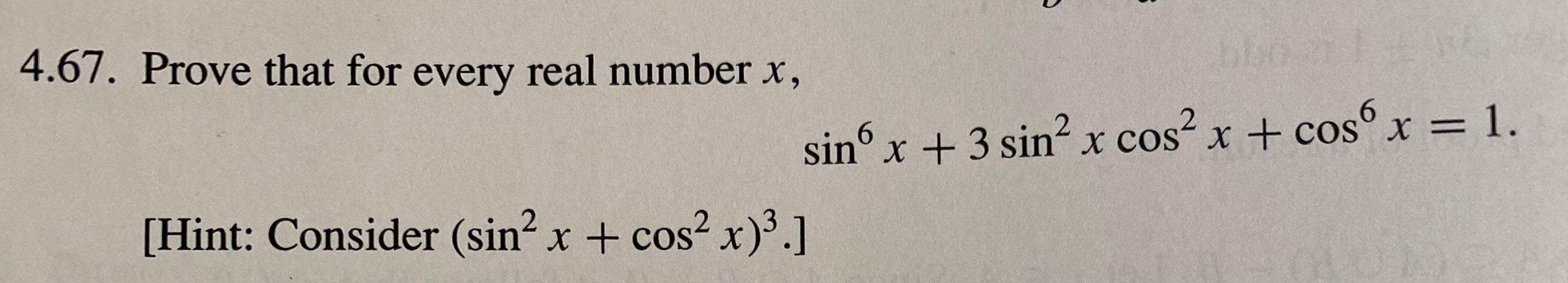 Solved 4.67. Prove that for every real number x, | Chegg.com