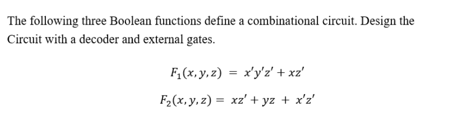 Solved The following three Boolean functions define a | Chegg.com