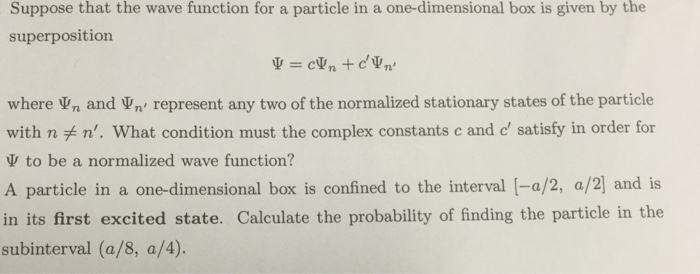 Solved Suppose that the wave function for a particle in a | Chegg.com