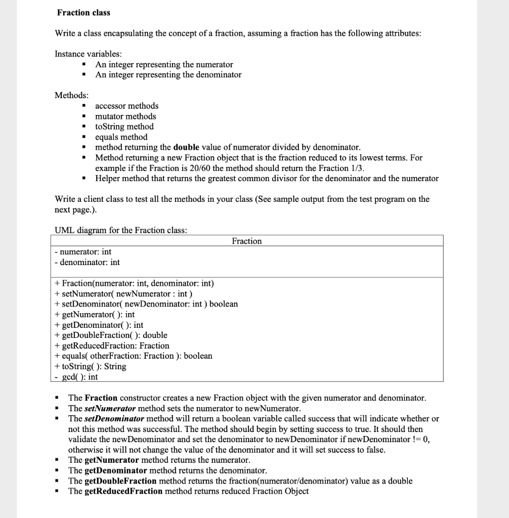 Solved Fraction Class Write A Class Encapsulating The 