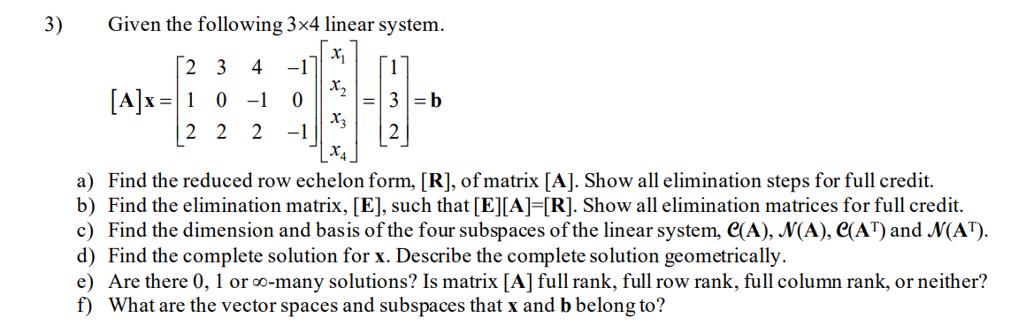 Solved 3) Given the following 3x4 linear system. x -1 X2 2 3 | Chegg.com