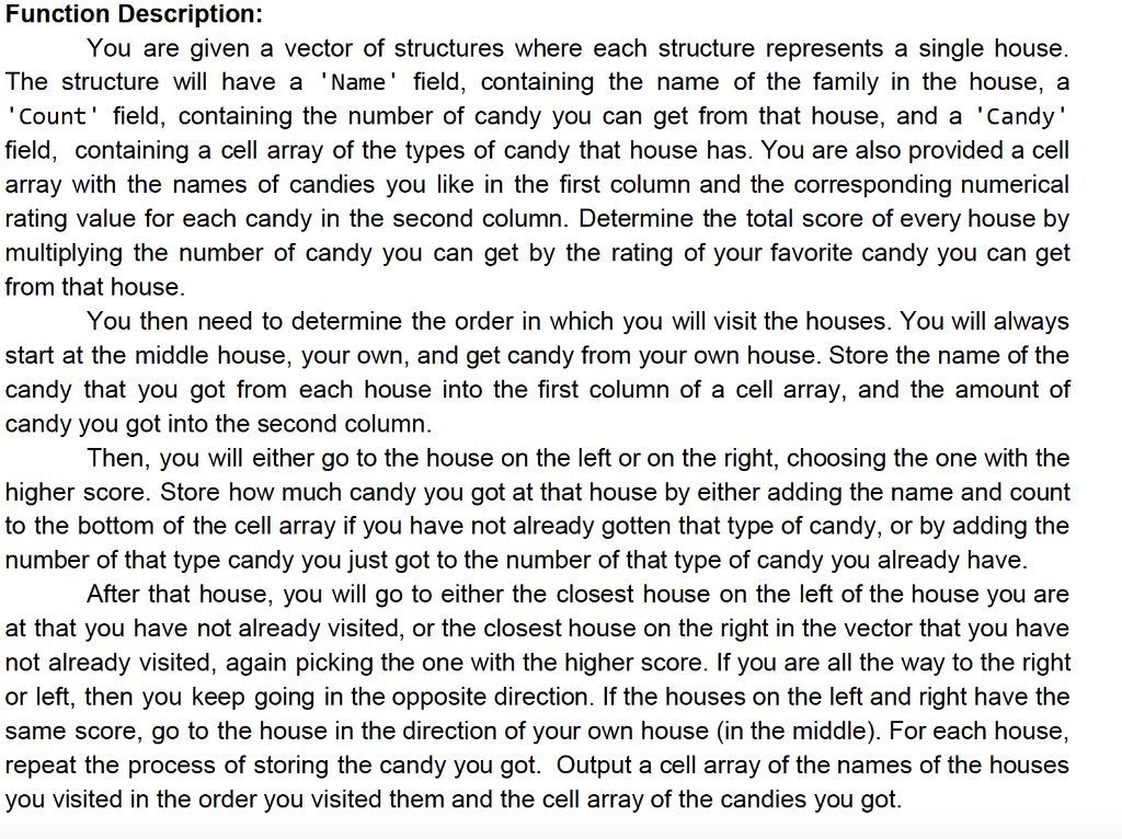 Function Name: trickorTreat Inputs: 1. (struct) 1XN | Chegg.com