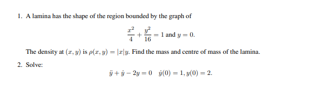 Solved 1. A lamina has the shape of the region bounded by | Chegg.com