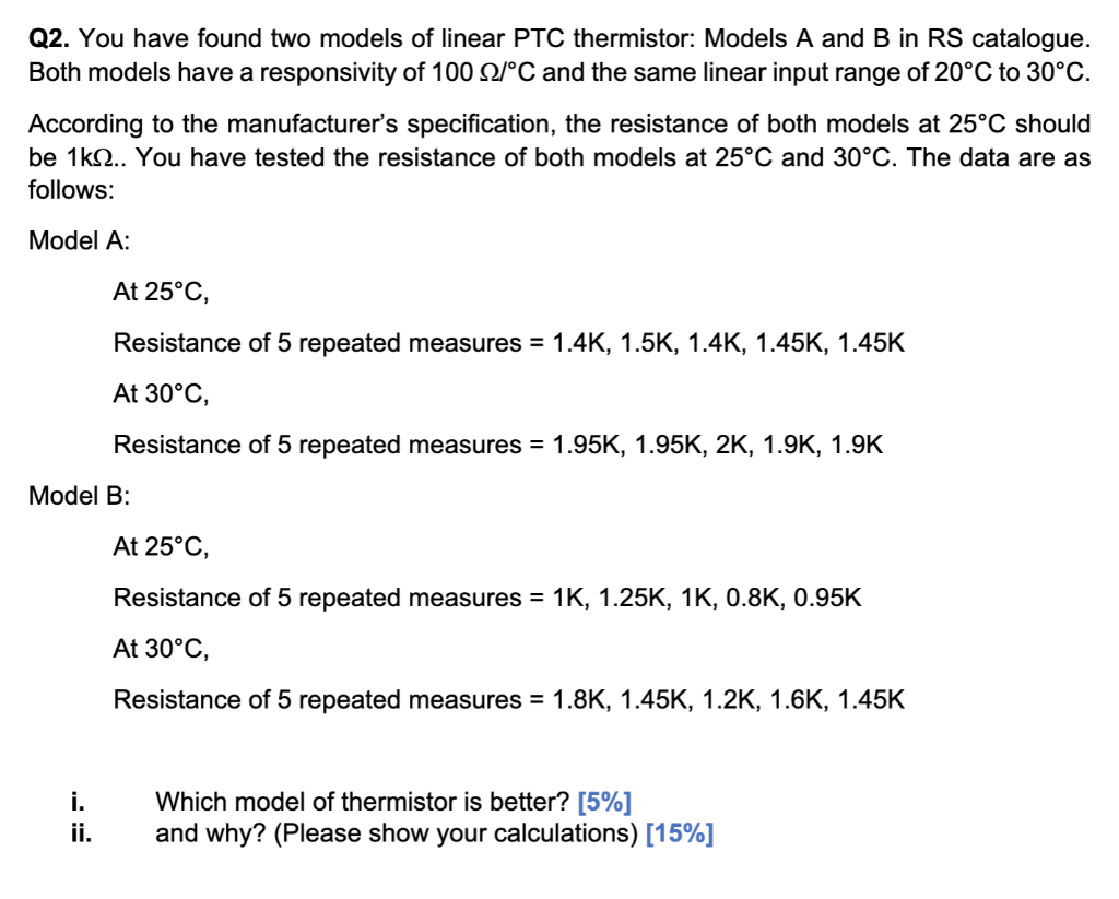 Solved Q2. You have found two models of linear PTC | Chegg.com