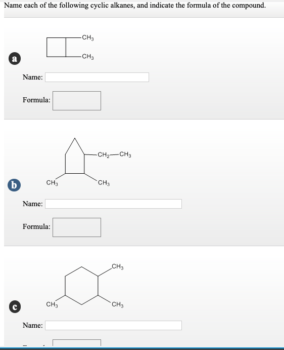 Solved Name each of the following cyclic alkanes, and | Chegg.com