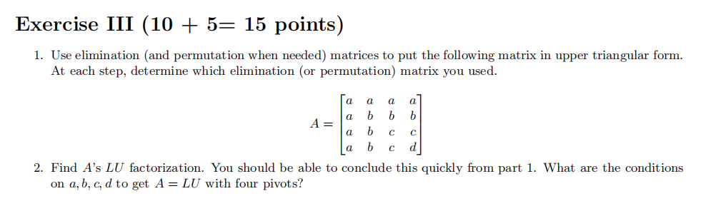 Solved Exercise III (10+5=15 points ) 1. Use elimination | Chegg.com