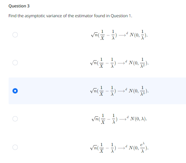 Solved Find The Variance Of The Estimator Found In Question