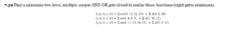 Solved 739 Find A Minimum Two Level Multiple Output And Or