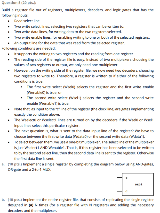 Question 5 (20 pts.): Build a register file out of | Chegg.com