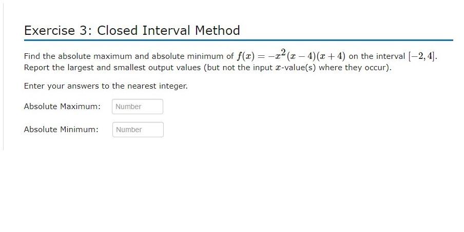 Solved Exercise 3: Closed Interval Method Find the absolute | Chegg.com