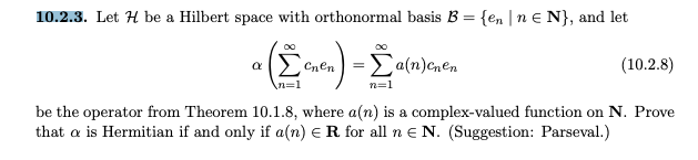Solved 10.2.3. Let H be a Hilbert space with orthonormal | Chegg.com