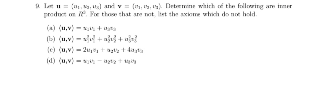 Solved 9. Let u=(u1,u2,u3) and v=(v1,v2,v3). Determine which | Chegg.com