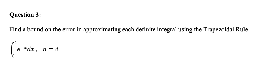Solved Find a bound on the error in approximating each | Chegg.com