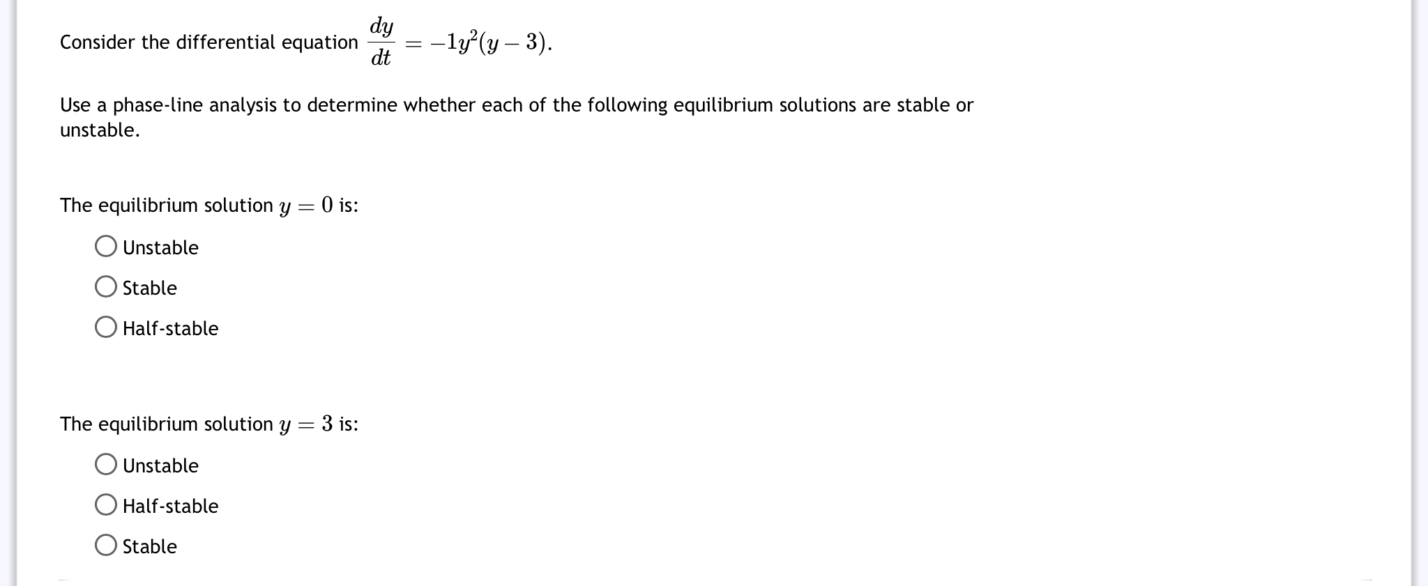 Solved Consider the differential equation dydt=-1y2(y-3).Use | Chegg.com