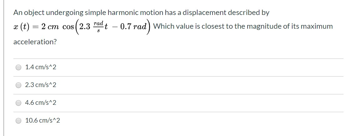 Solved An object undergoing simple harmonic motion has a | Chegg.com