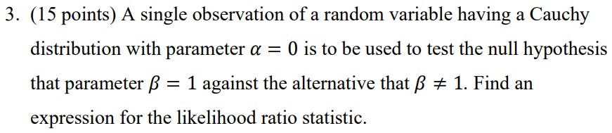 Solved 3. (15 points) A single observation of a random | Chegg.com