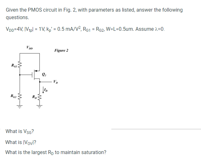 Solved Given the PMOS circuit in Fig. 2, with parameters as | Chegg.com