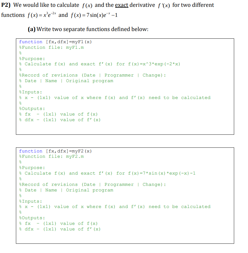Solved Using the above programs, determine the exact | Chegg.com