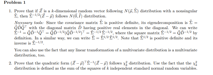 Solved Problem 1 1. Prove that if Z is a k-dimensional | Chegg.com