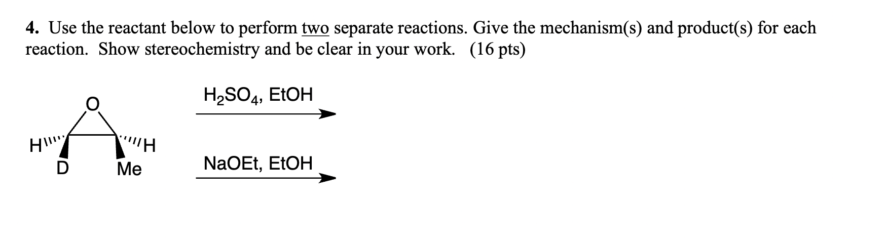 Solved Use the reactant below to ﻿perform two separate | Chegg.com