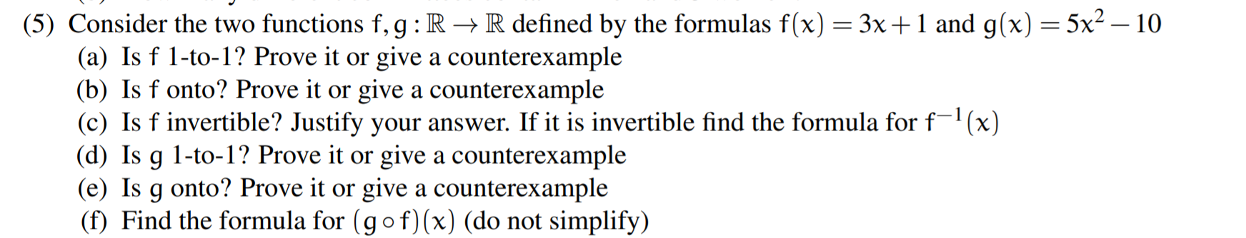 Solved (5) Consider the two functions f,g: R+R defined by | Chegg.com