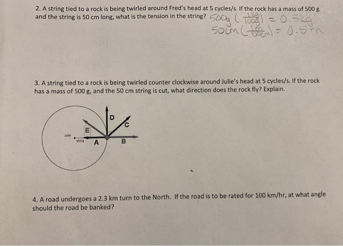 Solved 2. A string tied to a rock is being twirled around | Chegg.com