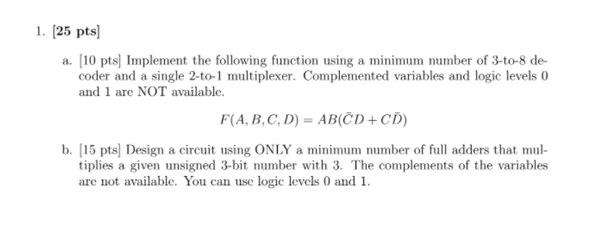 Solved 1. (25 pts) a. (10 pts) Implement the following | Chegg.com