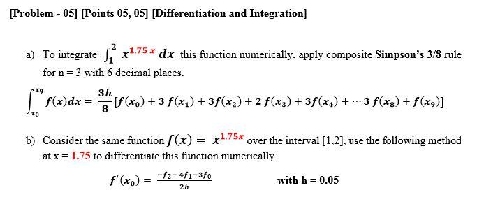 Solved [Problem - 05] [Points 05, 05] [Differentiation and | Chegg.com