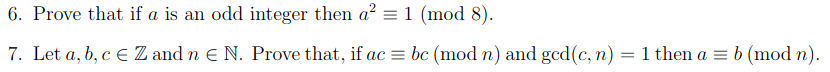 Solved 6. Prove that if a is an odd integer then a2≡1(mod8). | Chegg.com