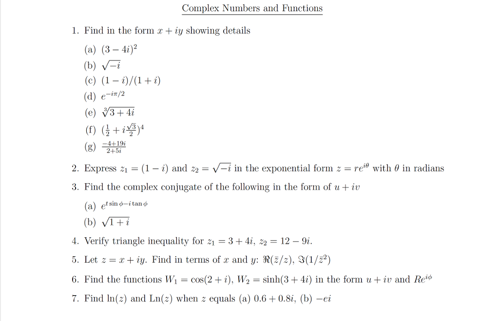 Solved Complex Numbers and Functions 1. Find in the form r + | Chegg.com