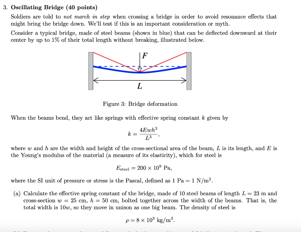 3. Oscillating Bridge (40 points) Soldiers are told | Chegg.com