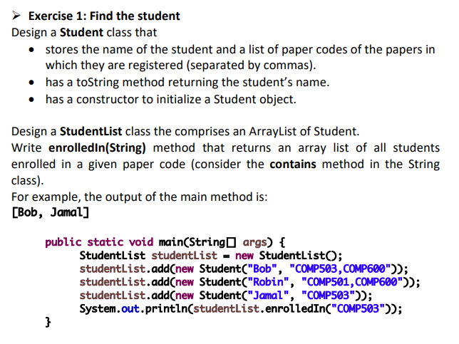 Solved Exercise 1: Find the student Design a Student class | Chegg.com