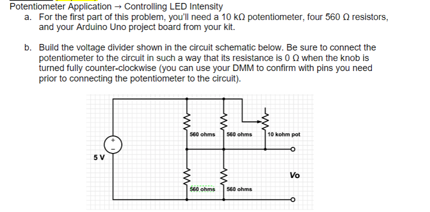 Solved Potentiometer Application - Controlling LED Intensity | Chegg.com