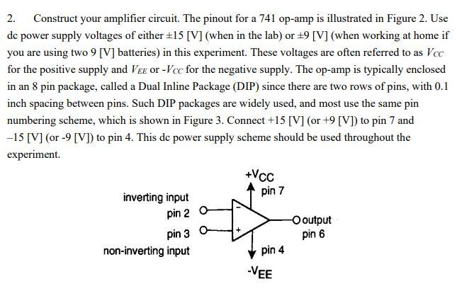 2. Construct your amplifier circuit. The pinout for a | Chegg.com